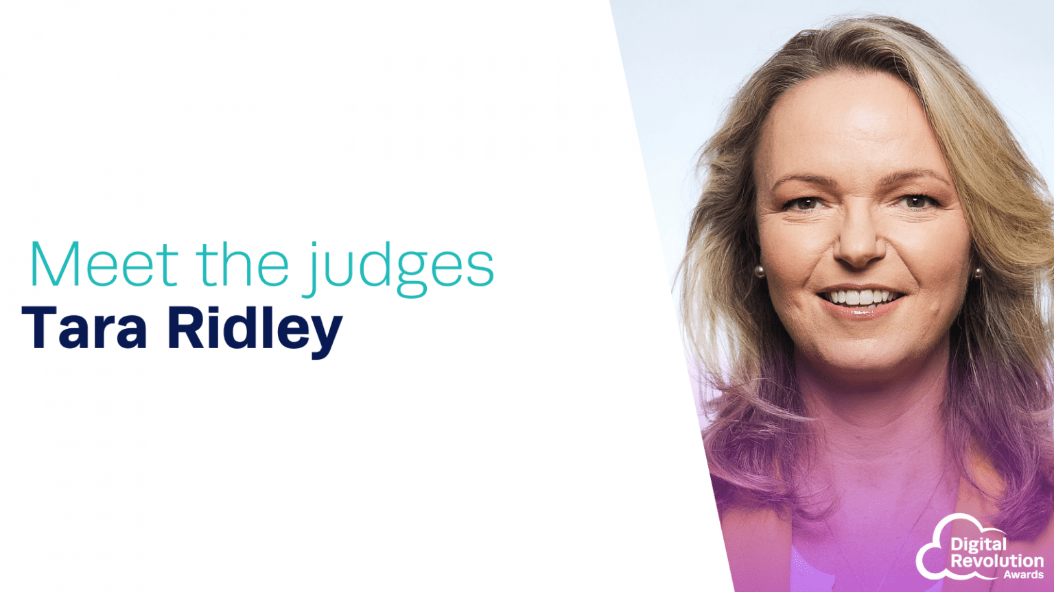 Meet the judges—Tara Ridley | Digital Revolution Awards